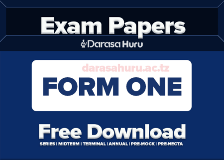Form One Exams 2025 New Syllabus-Midterm, Terminal & Annual Exams