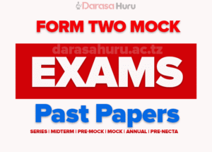 Songea Dc Form Two Mock Exams 2025 – All Subjects