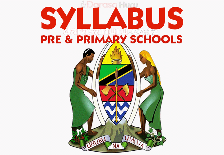 Syllabus New Curriculum For Pre & Primary Schools(Shule za Msingi) PDF