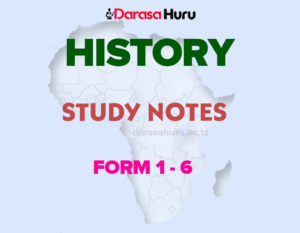 HISTORY NOTES FORM 1 - 6 ALL TOPICS