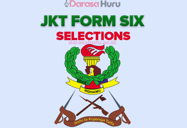 JKT Selection Form Six 2026 (Form Six Waliochaguliwa JKT)